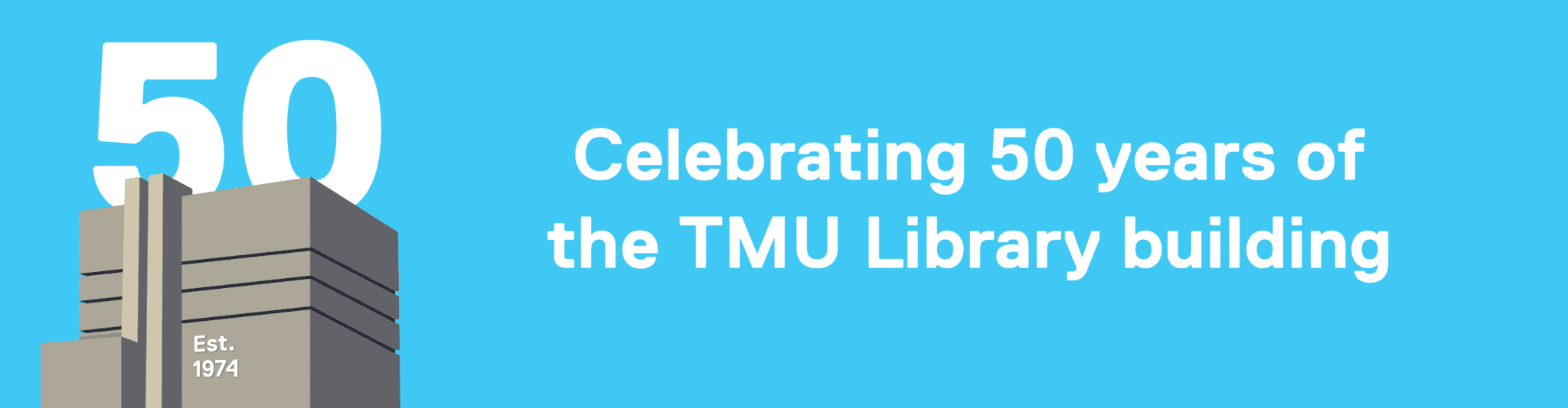 Celebrating 50 years of the Library Building – Toronto Metropolitan ...